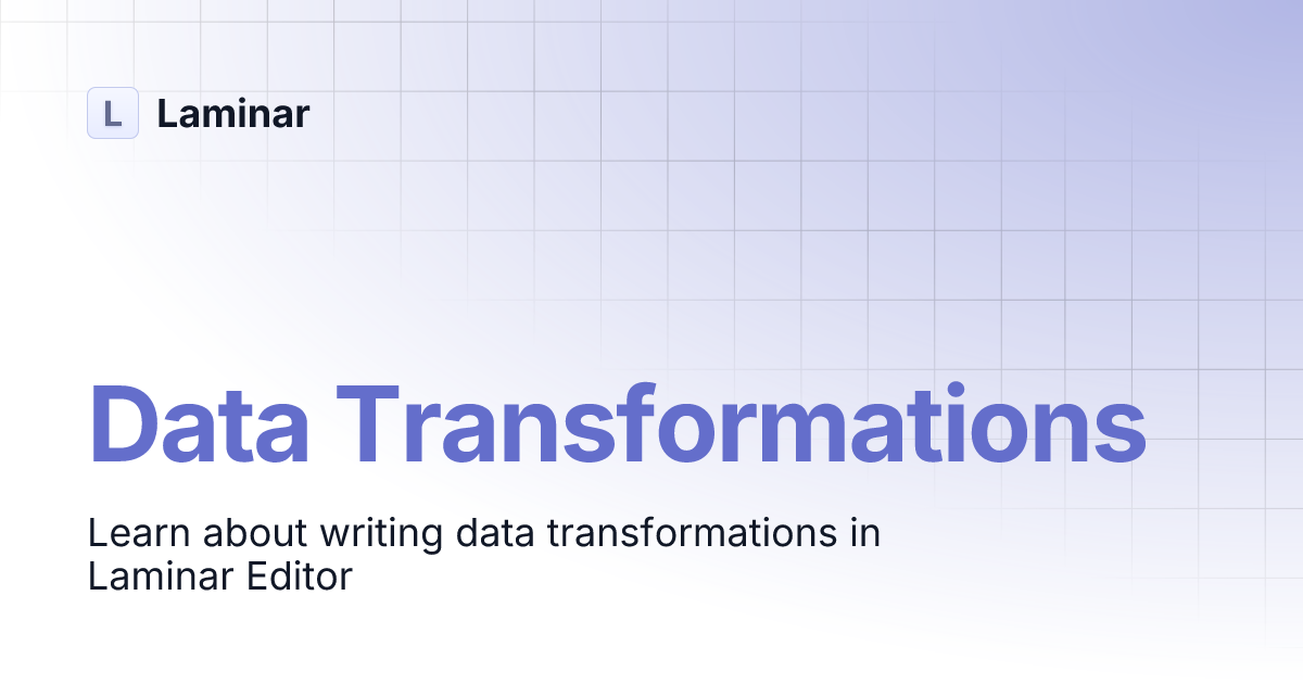 Data Transformations | Laminar
