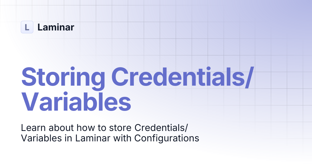 Storing Credentials/Variables | Laminar